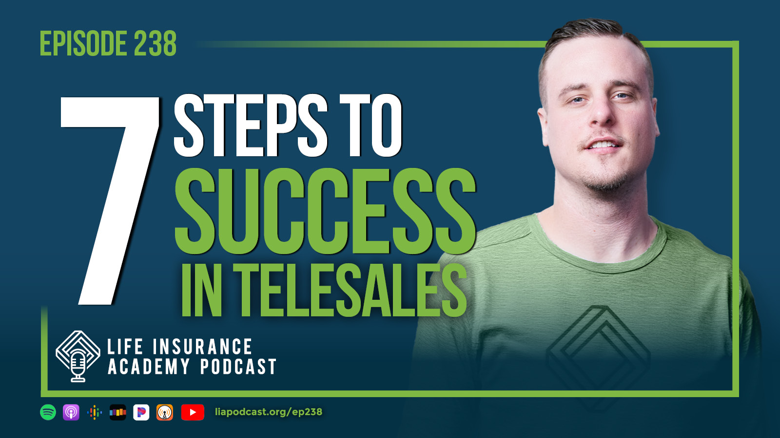 How to Sell Life Insurance: Seven Steps to Success in Telesales (Ep 238 ...